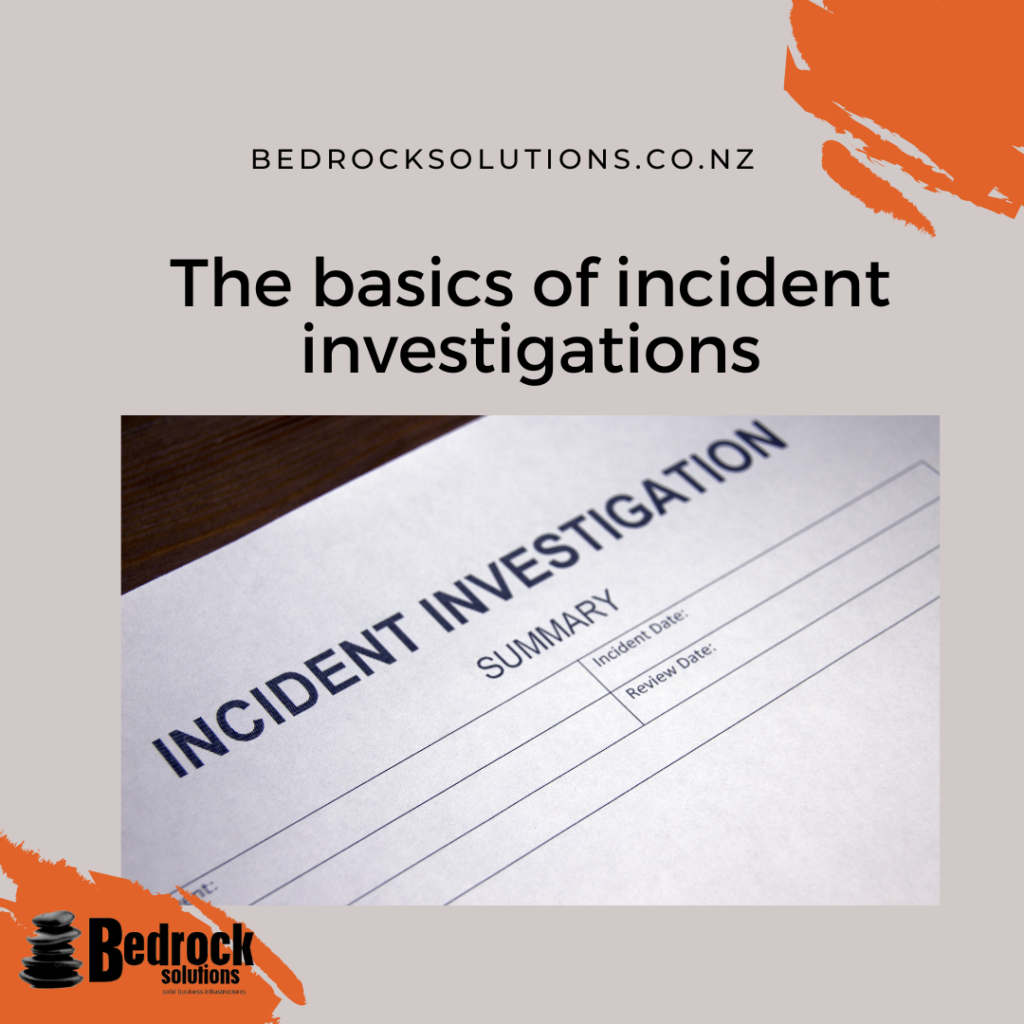 The Basics of Incident Investigations – Bedrock Solutions